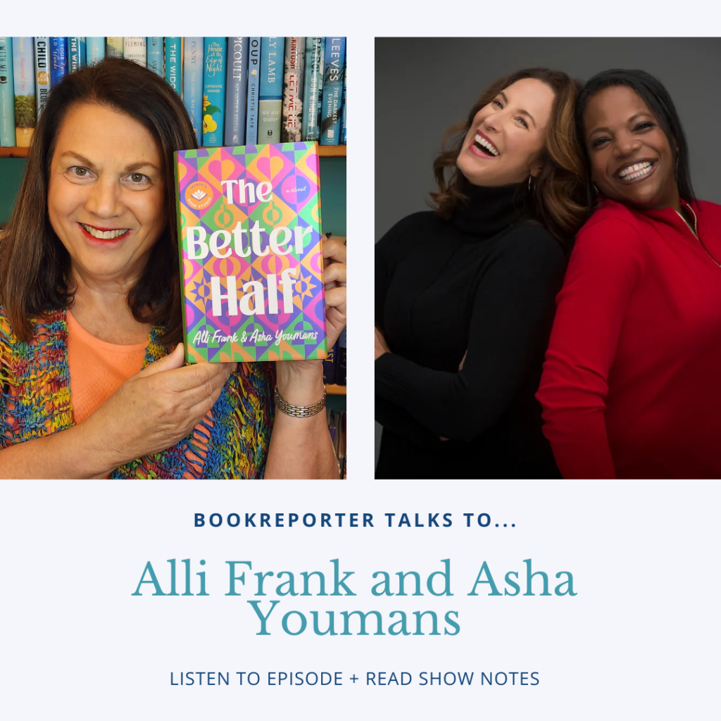 Bookreporter Talks To... Alli Frank and Asha Youmans - The Book Report ...