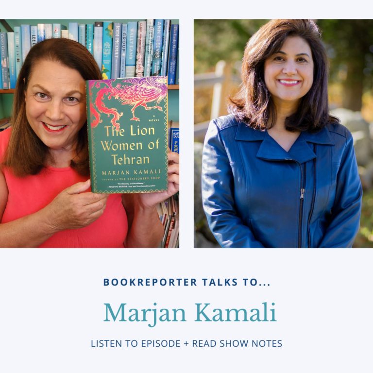 Bookreporter Talks To... Marjan Kamali - The Book Report Network